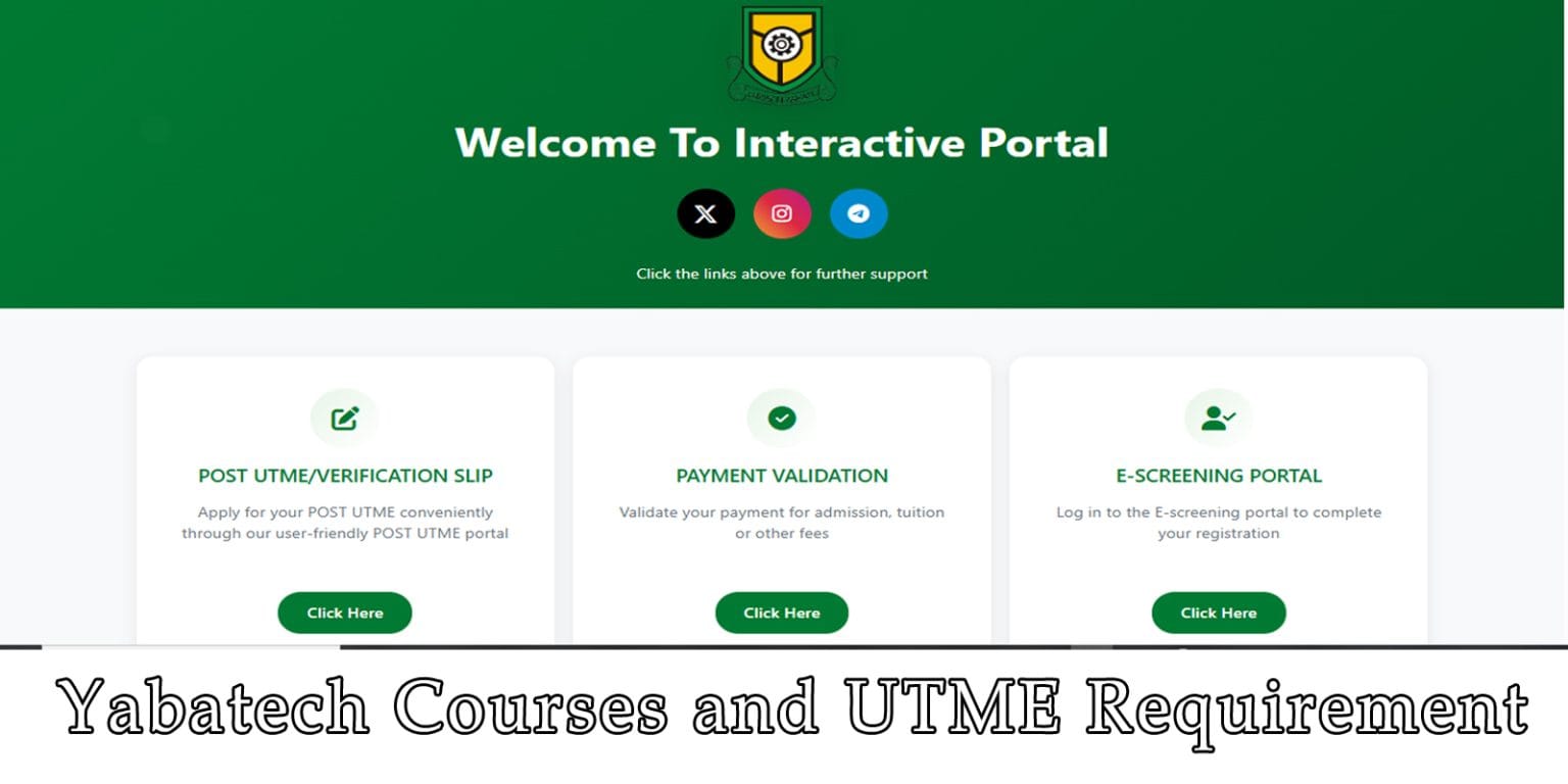 Complete List of Yabatech Courses and UTME Requirement 2026 ...